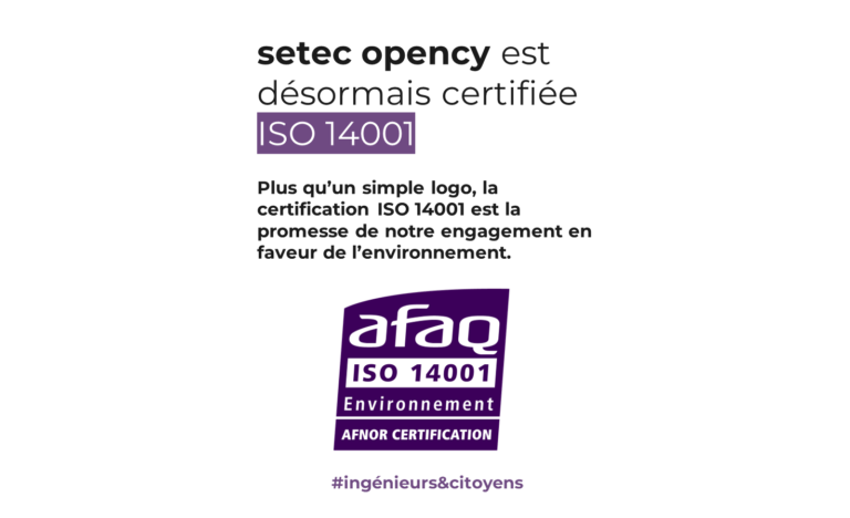 SETEC OPENCY IS ISO 14001 CERTIFIED - Setec Opency